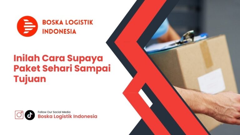 Inilah Cara Supaya Kirim Paket Sehari Sampai Tujuan